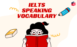 Enhancing Performance Through IELTS Speaking Vocabulary Enrichment