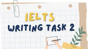 100+ Essential IELTS Writing Task 2 Phrases for Band 7.0+