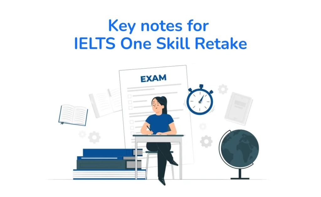 IELTS One Skill Retake 2025: How To Retake Just One Section